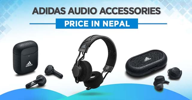 Adidas Audio Accessories Price in Nepal, Availability | Gadgetbyte