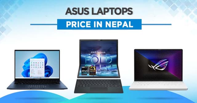 Asus Laptop Price in Nepal 2026 | ZenBook, ROG, VivoBook