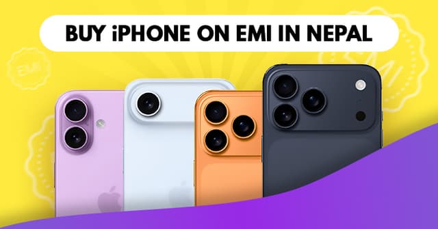 Buy iPhone on EMI in Nepal, iPhone 14 to iPhone 17 Pro Max